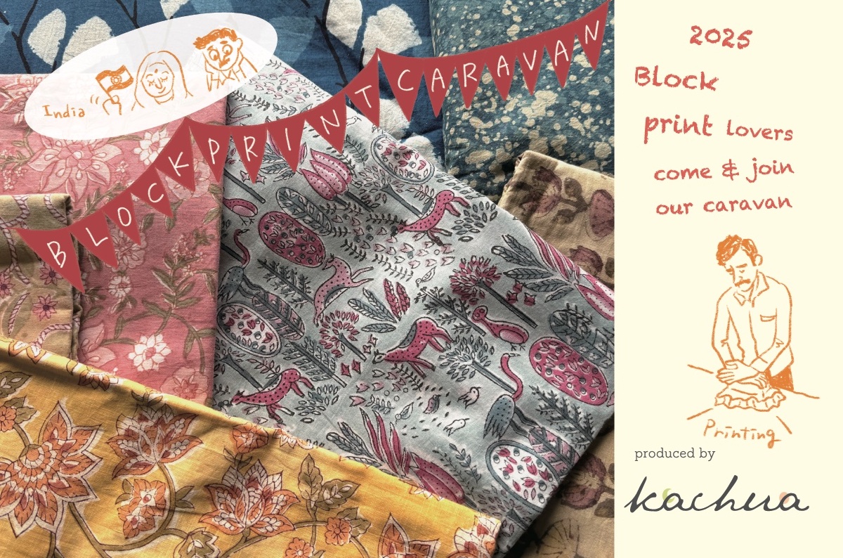 2025kachuaBK キャラバンスケジュール -Block Print Caravan Schedule-